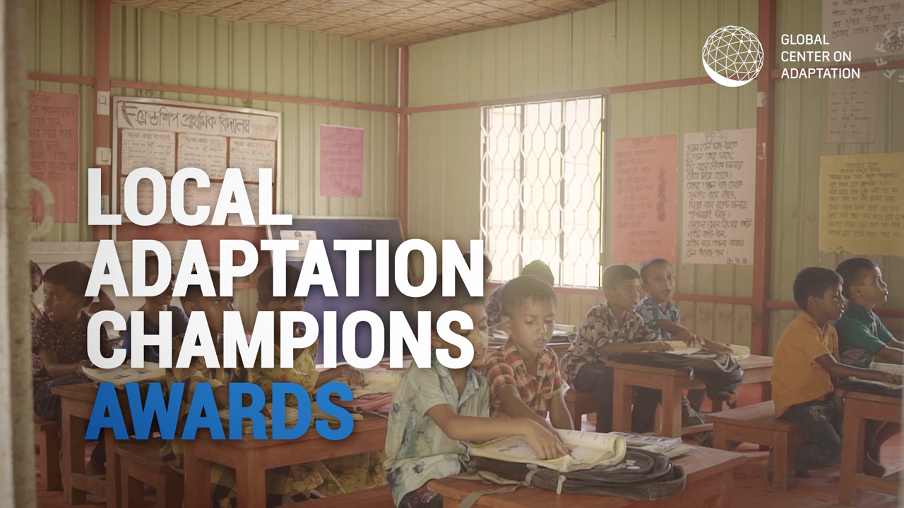 GCA Local Adaptation Champions Awards - Global Center on Adaptation