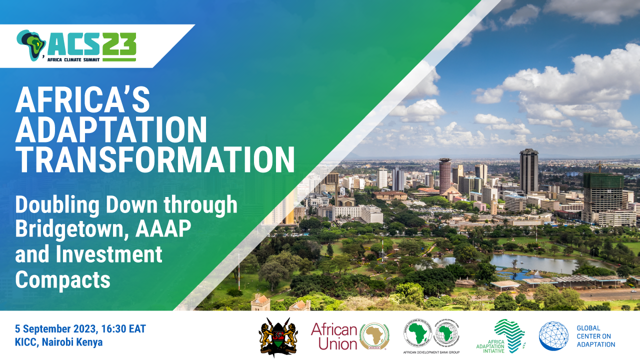 Africa's Adaptation Transformation – Leaders' Event, Africa Climate Summit - Global Center on ...