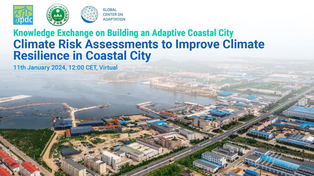 Climate Risk Assessments to Improve Climate Resilience in Coastal ...